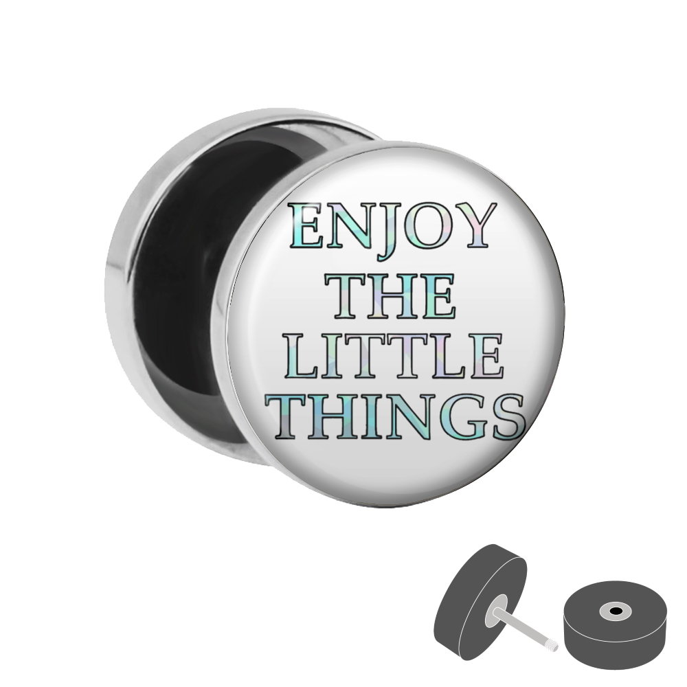 Silberner Fake Plug "Enjoy the little things" - Ohrstecker